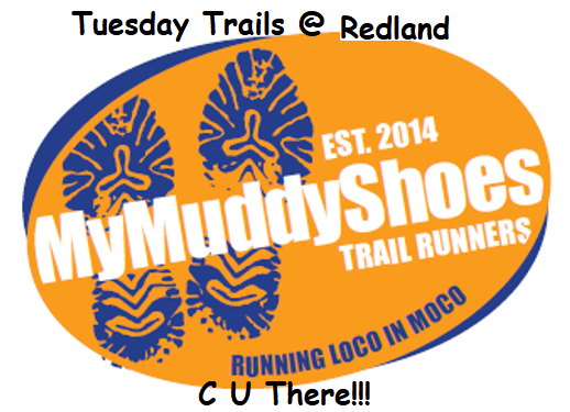 TUESDAY TRAILS AT REDLAND | My Muddy Shoes